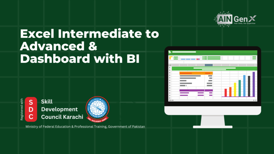 Excel Intermediate to Advanced & Dashboard with BI – AIN GenX